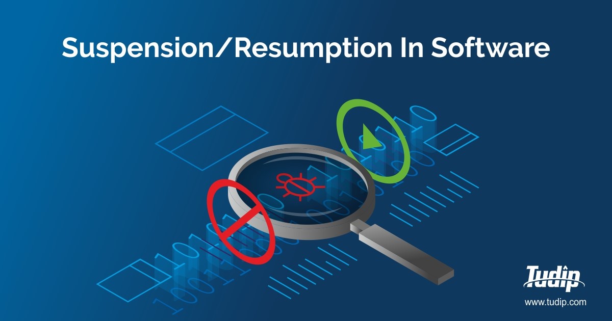 Suspension/Resumption In Software Testing – When and How? – Kualitee